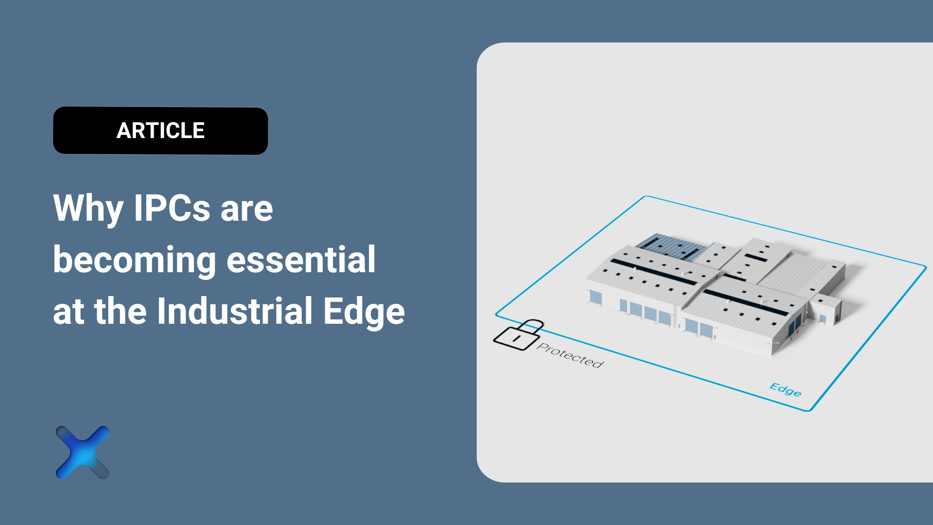Why IPCs are becoming essential at the Industrial Edge